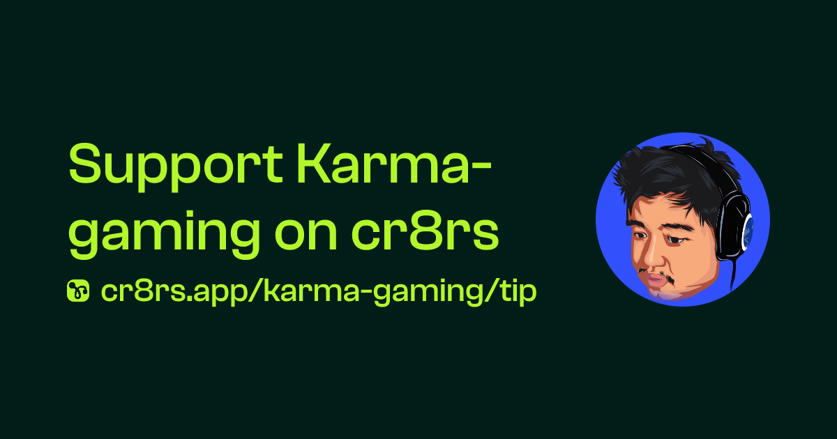 Karma-gaming - cr8rs Profile